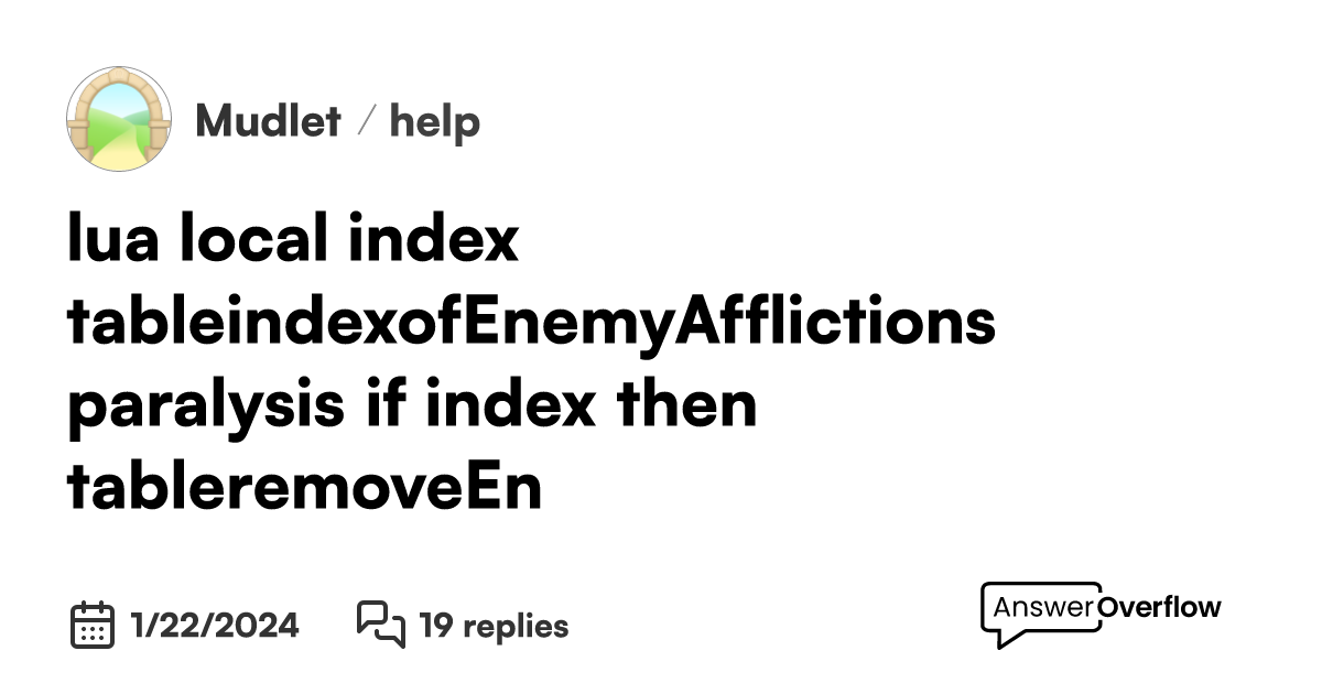 ```lua local index = table.index_of(Enemy_Afflictions, "paralysis") if index then table.remove ...