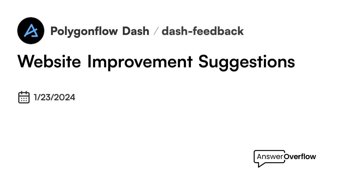 Website Improvement Suggestions - Polygonflow Dash