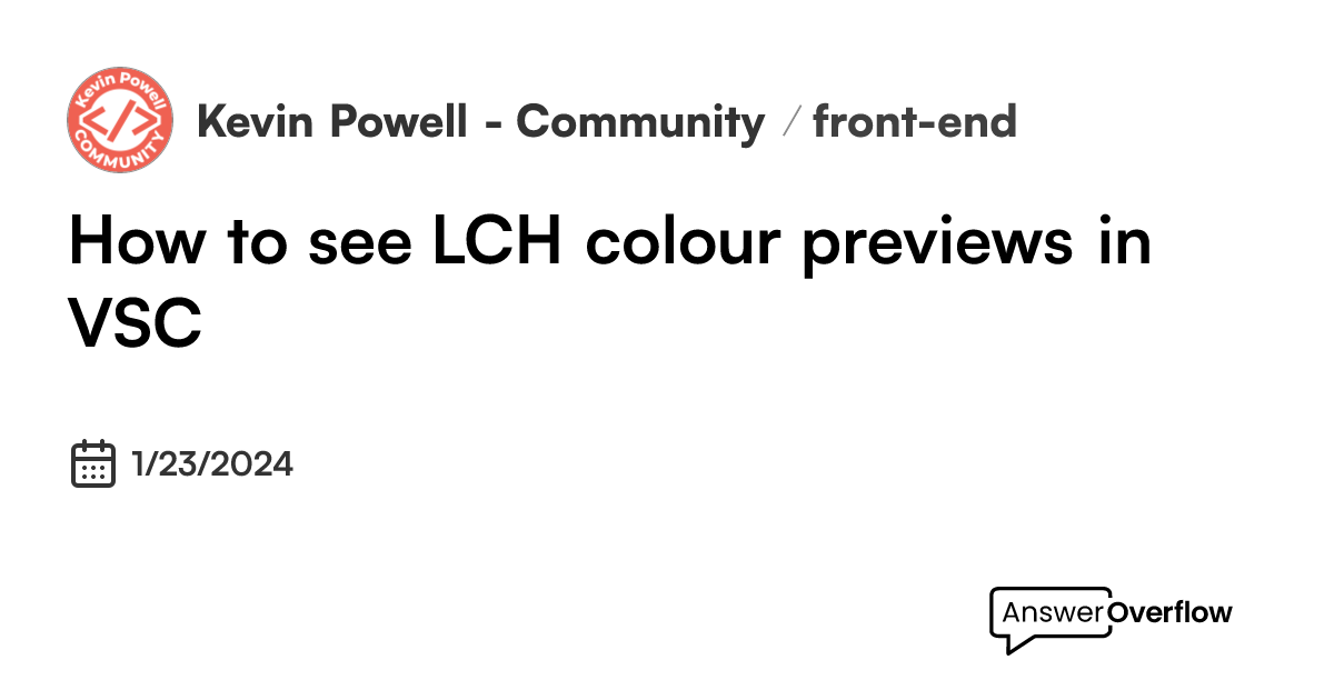 How to see LCH colour previews in VSC? - Kevin Powell - Community