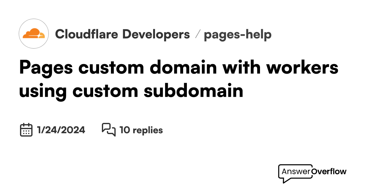 Pages Custom Domain With Workers Using Custom Subdomain Cloudflare
