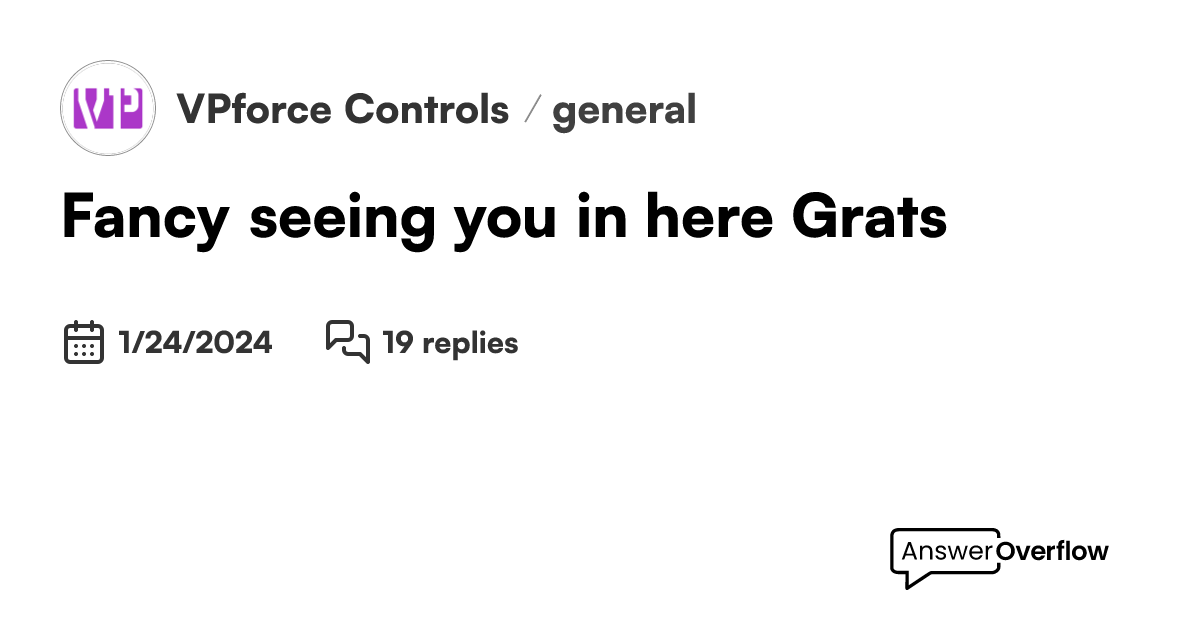 Fancy seeing you in here. Grats - VPforce Controls