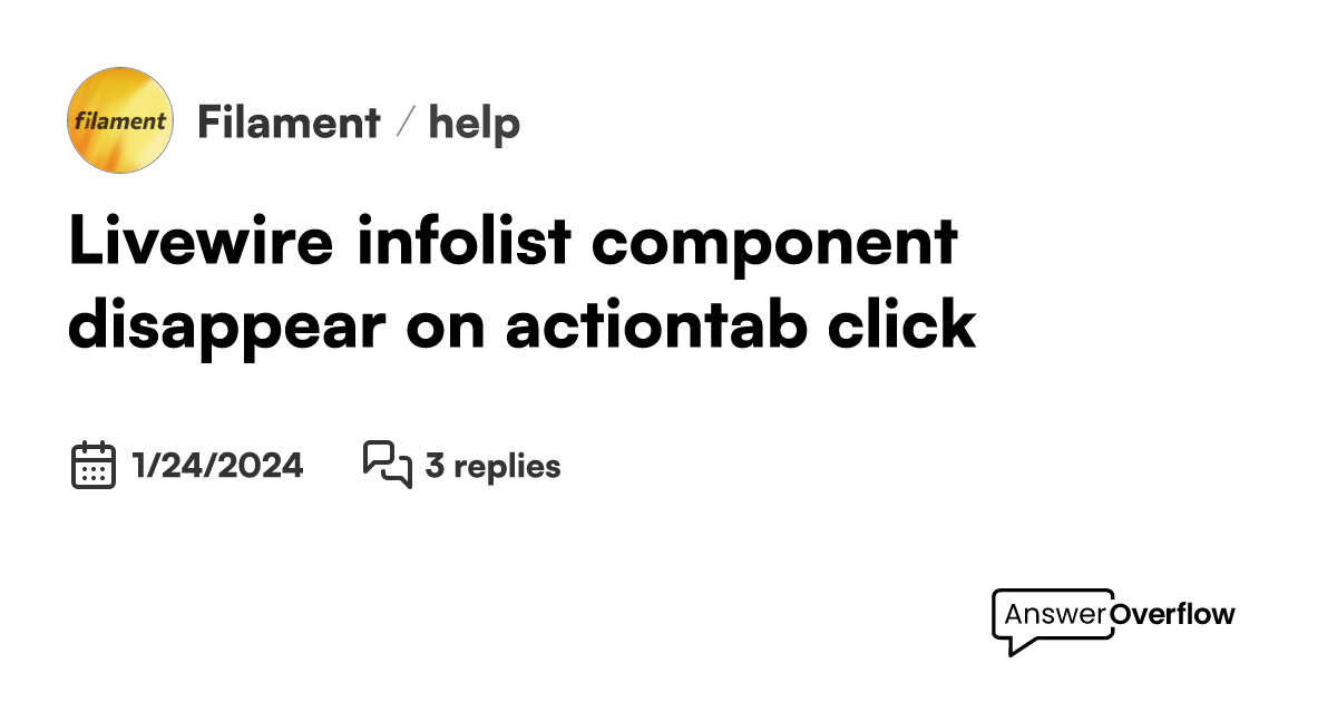 Livewire infolist component disappear on action/tab click - Filament