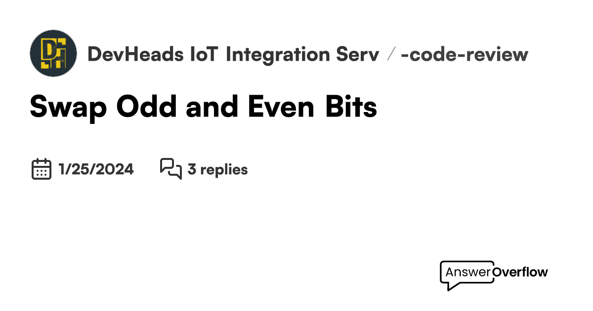Swap Odd and Even Bits - DevHeads IoT Integration Server