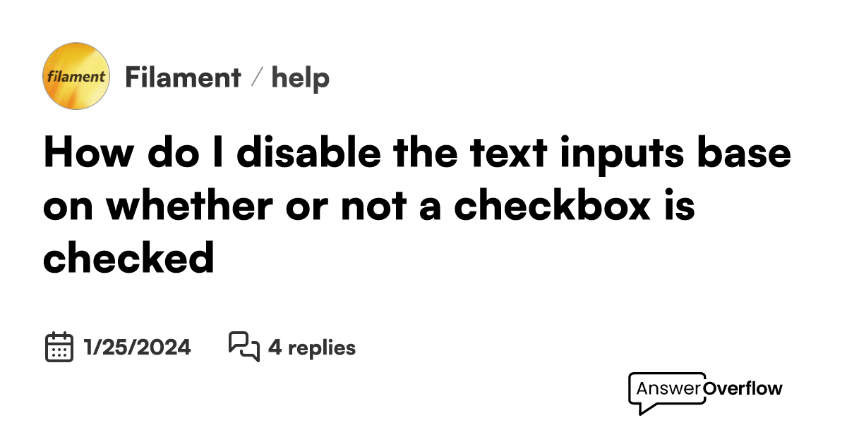 How Do I Disable The Text Inputs Base On Whether Or Not A Checkbox Is Checked Filament