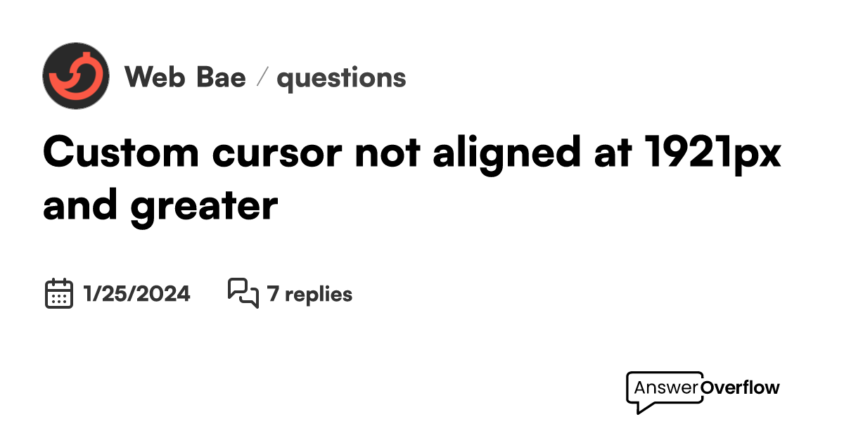 Custom cursor not aligned (at 1921px and greater) - Web Bae