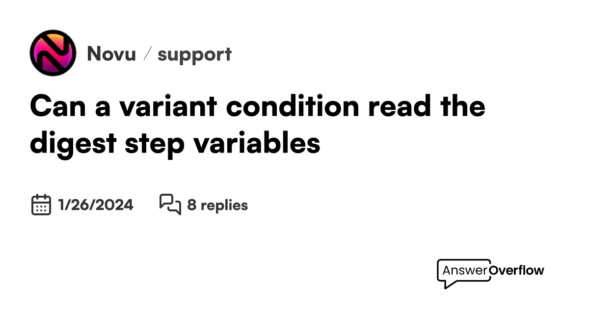 Can a variant condition read the digest step variables? - Novu