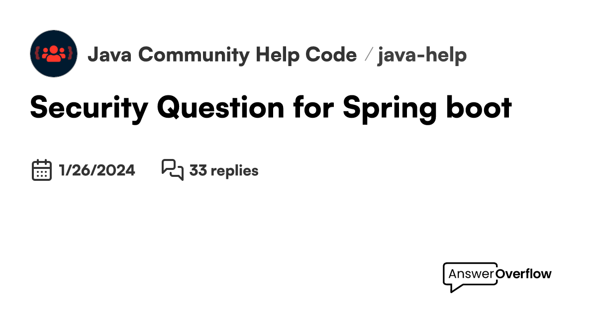 Security Question For Spring Boot Java Community Help Code Learn