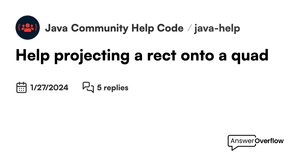 Help Projecting A Rect Onto A Quad Java Community Help Code Learn