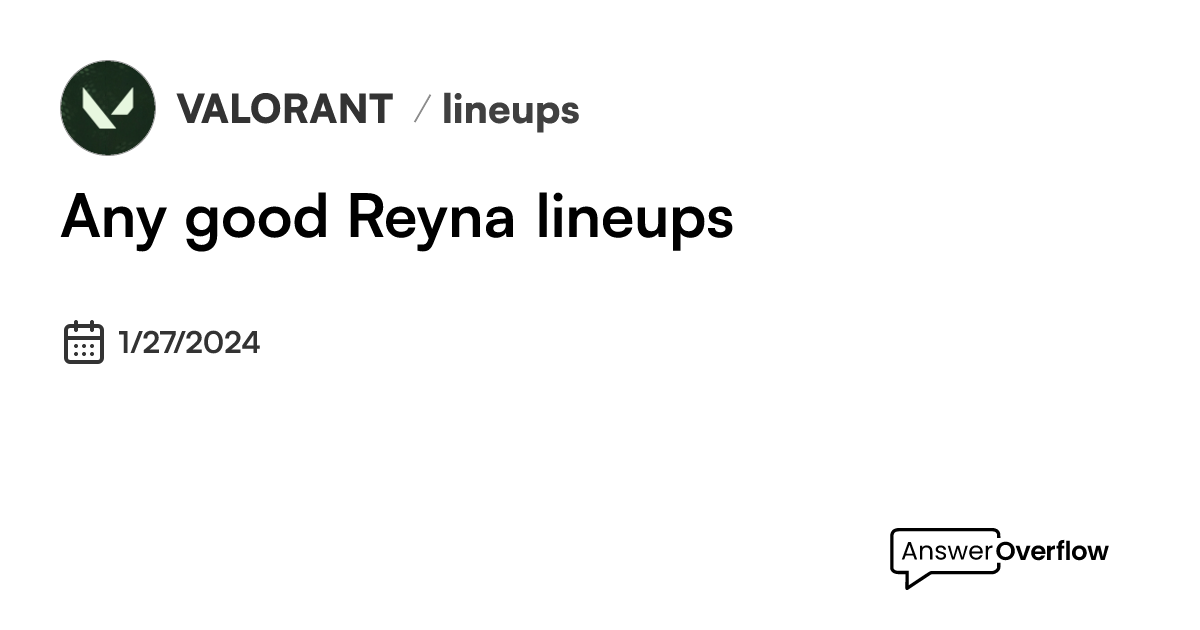 Any good Reyna lineups?? - VALORANT