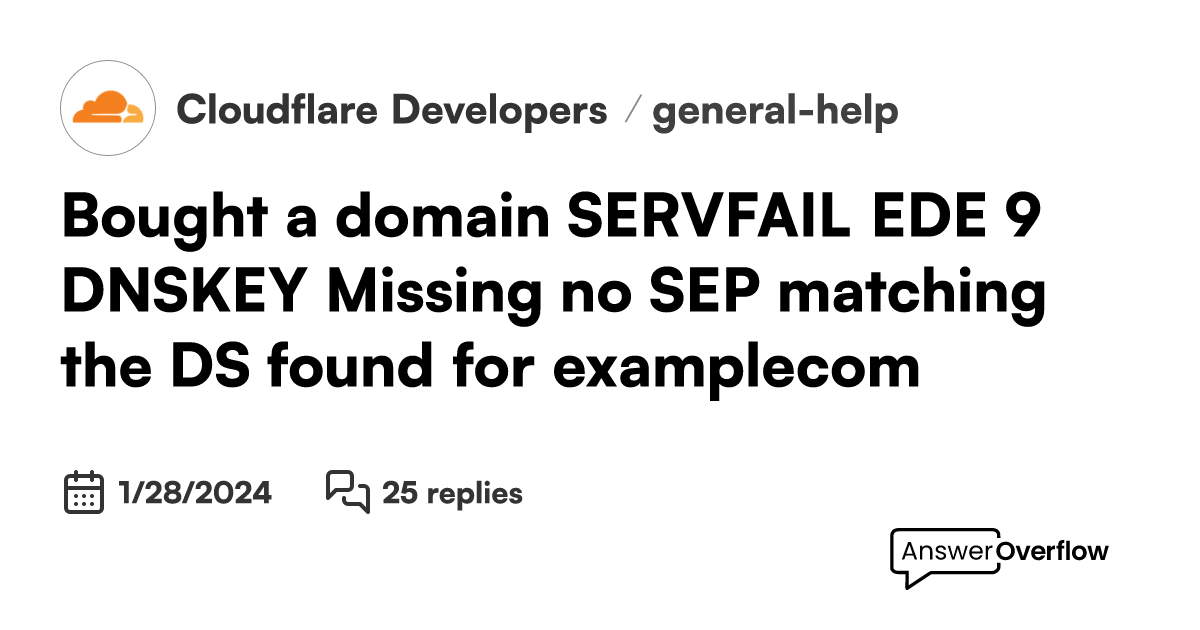 Bought a domain, SERVFAIL "EDE: 9 (DNSKEY Missing): (no SEP matching the DS found for example ...