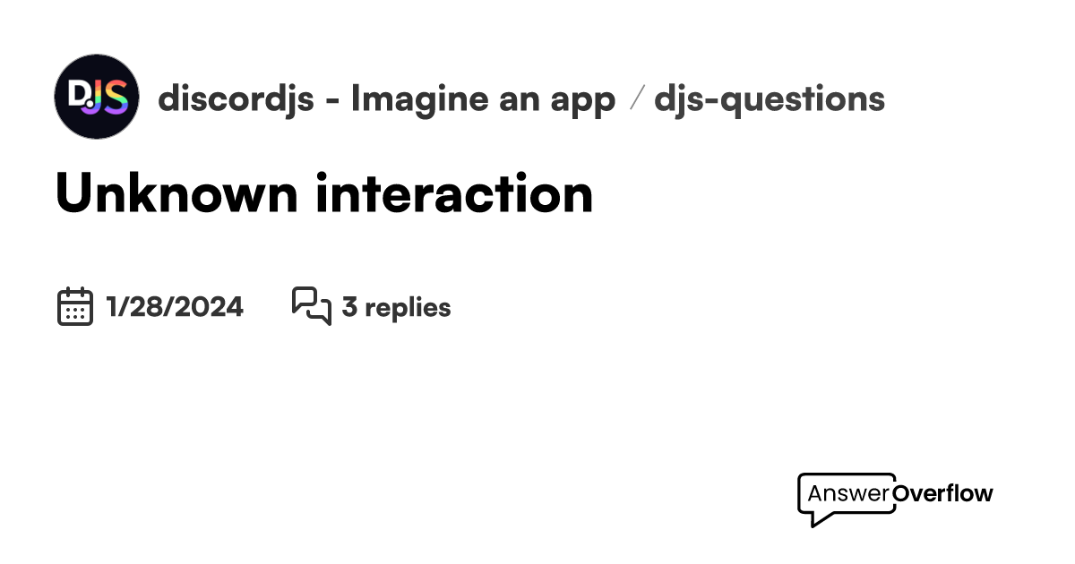 Unknown interaction - discord.js - Imagine an app