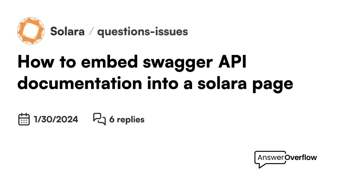 How to embed swagger API documentation into a solara page? - Solara