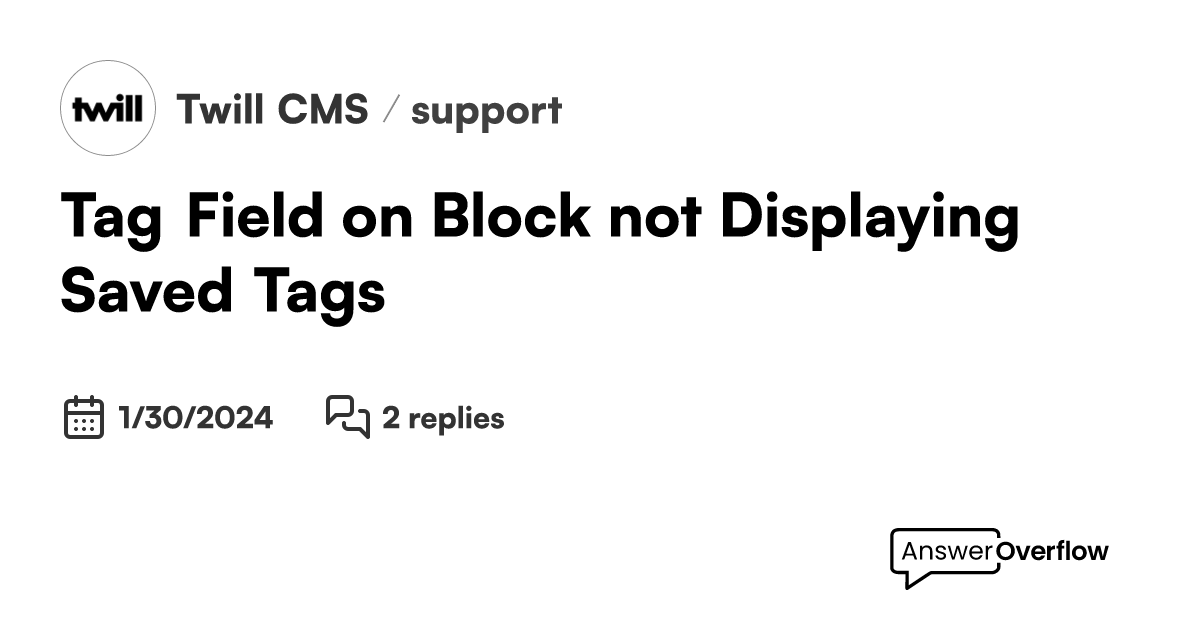 Tag Field on Block not Displaying Saved Tags - Twill CMS