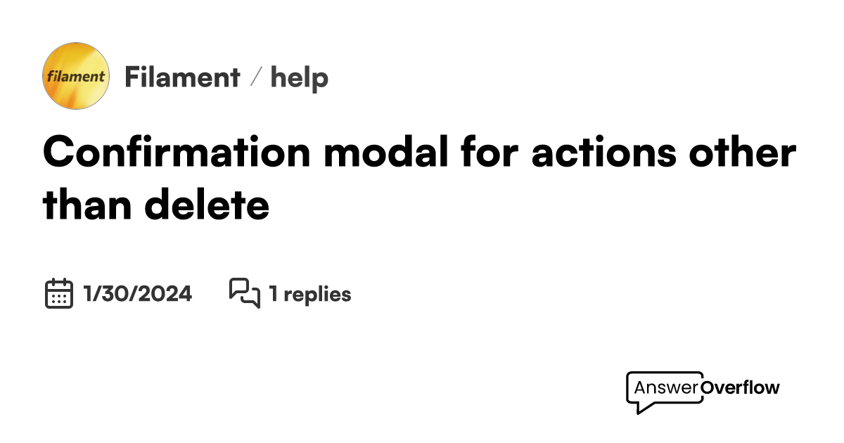 Confirmation modal for actions other than delete? - Filament