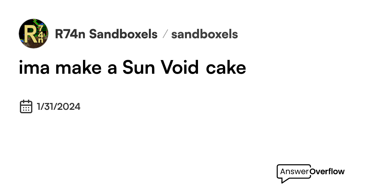 ima make a Sun + Void cake - 🚨 R74n / Sandboxels