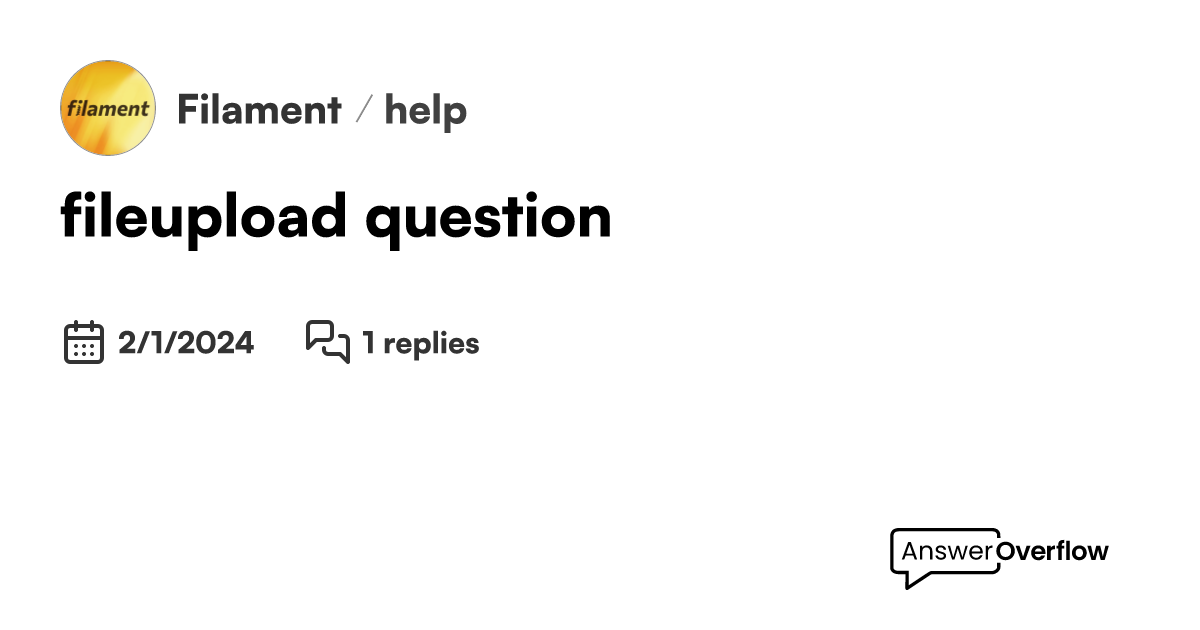 fileupload question - Filament