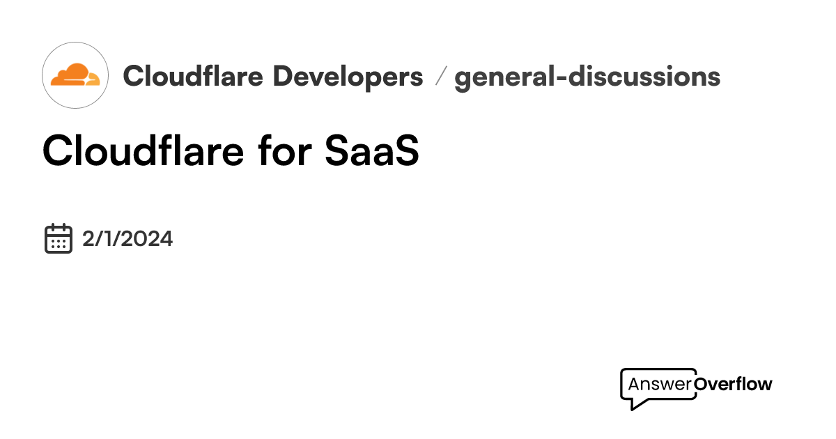 Cloudflare for SaaS? - Cloudflare Developers