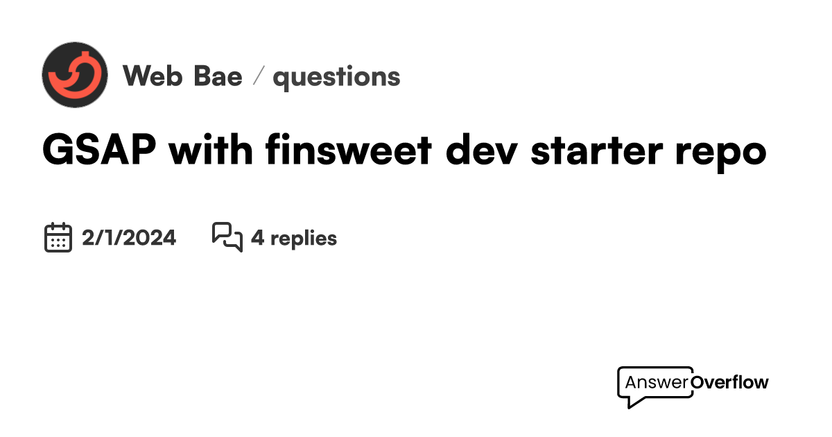 GSAP with finsweet dev starter repo - Web Bae