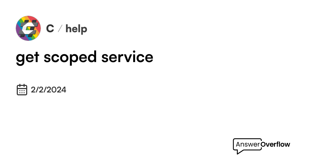 get scoped service - C#