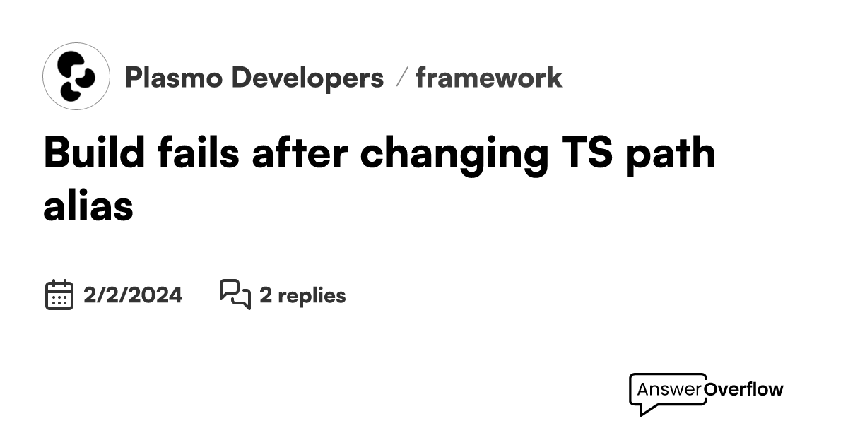 Build fails after changing TS path alias - 🧩 Plasmo Developers