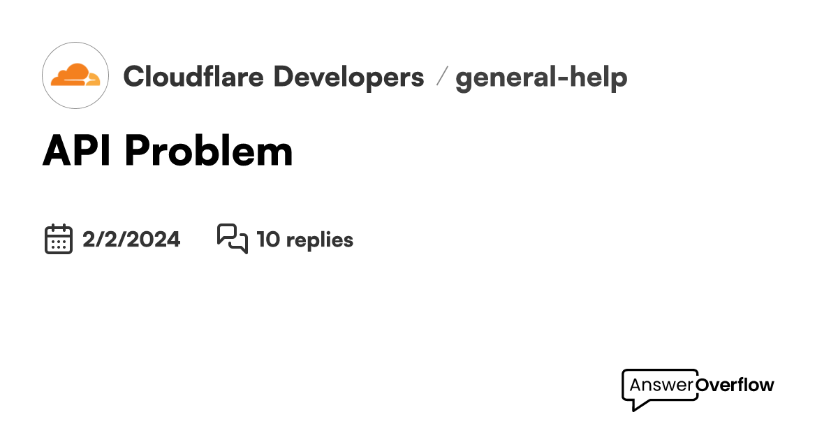 API Problem - Cloudflare Developers