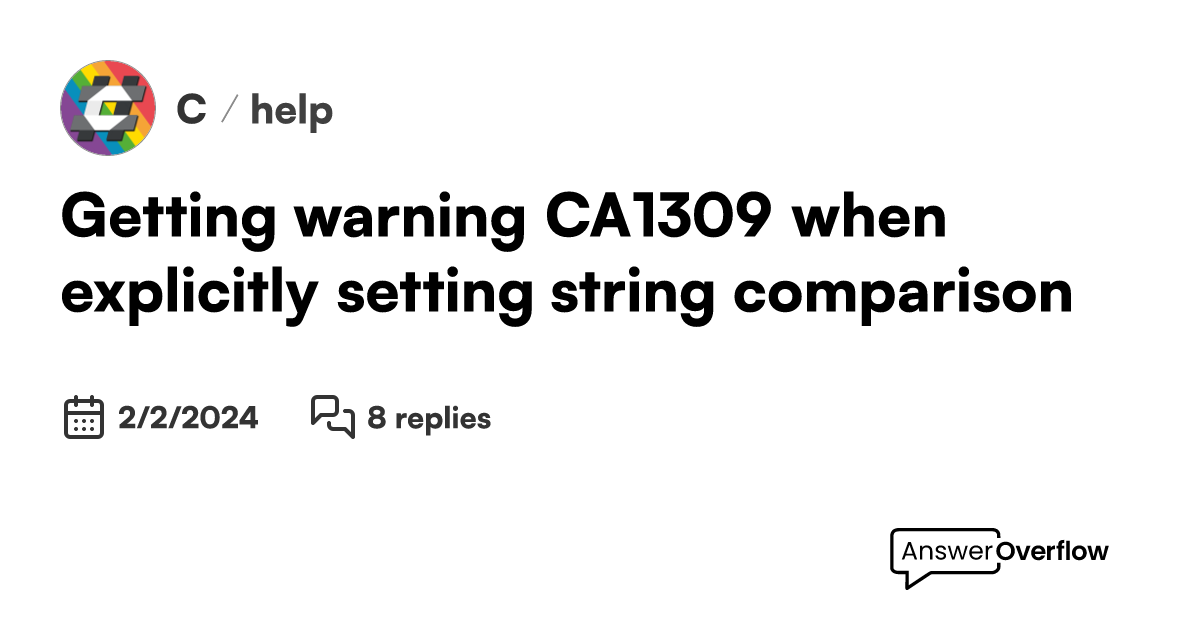 Getting warning CA1309 when explicitly setting string comparison - C#