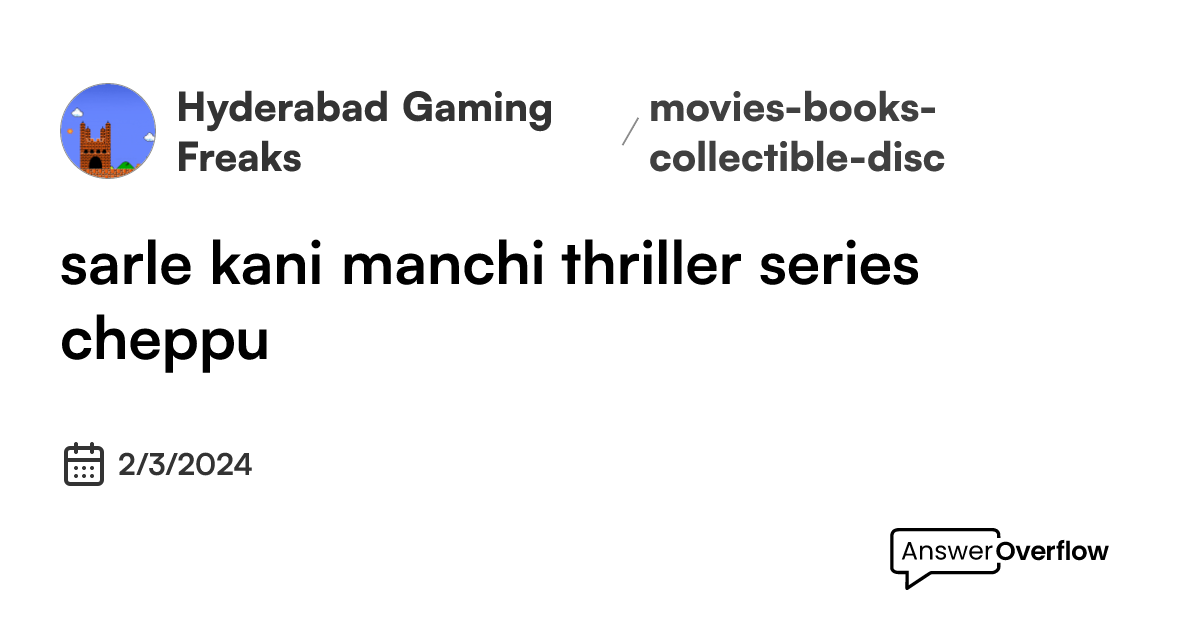 sarle kani manchi thriller series cheppu - Hyderabad Gaming Freaks!🎮🇮🇳