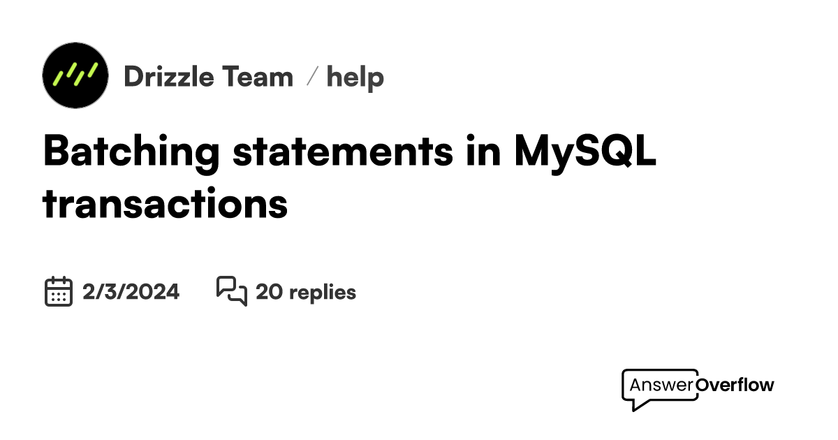 Batching statements in MySQL transactions - Drizzle Team