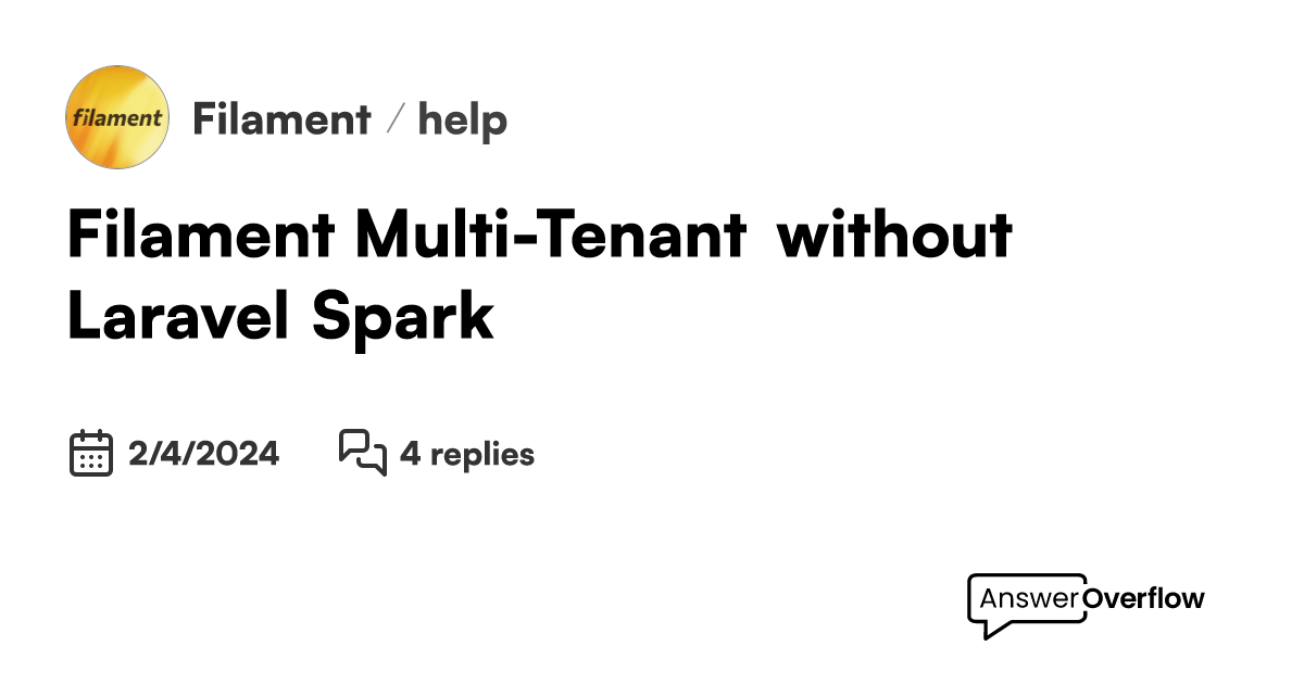 Filament Multi-Tenant without Laravel Spark ? - Filament