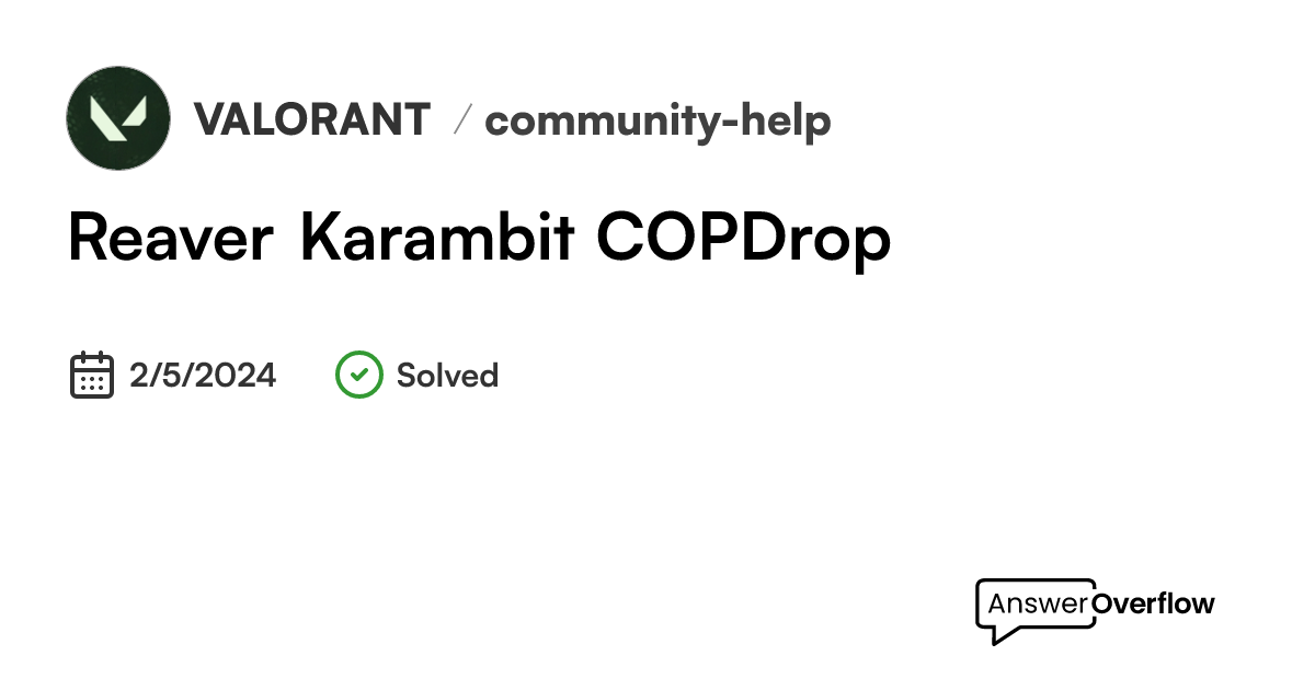 Reaver Karambit COP/Drop - VALORANT