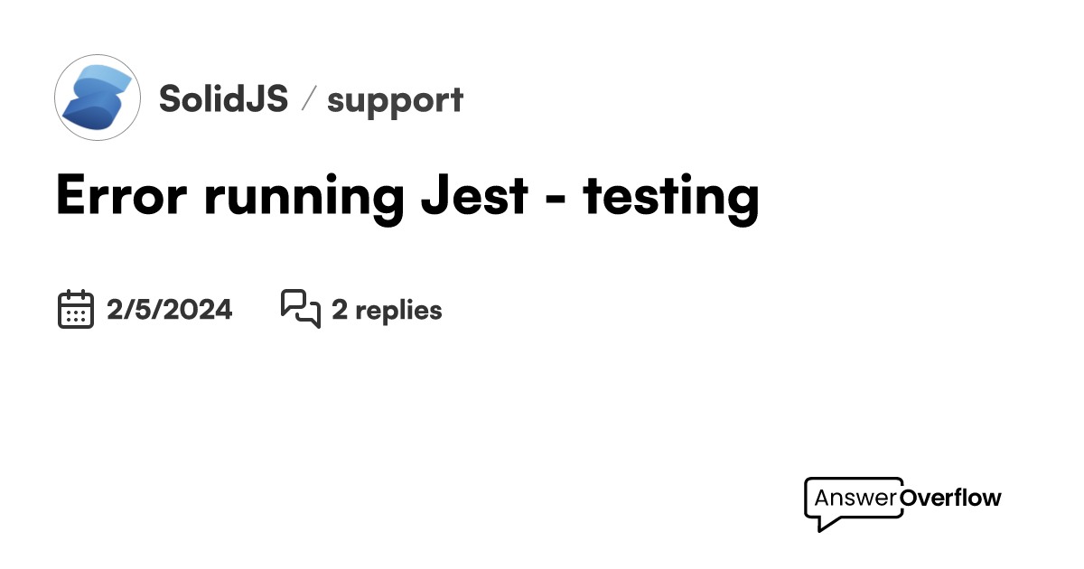 Error running Jest - testing - SolidJS