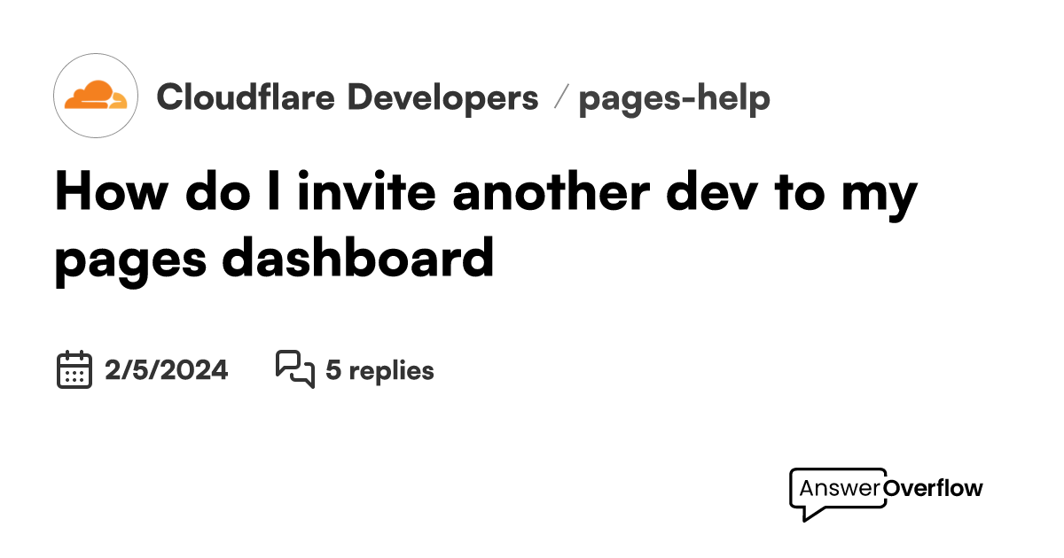 How do I invite another dev to my pages dashboard? - Cloudflare Developers
