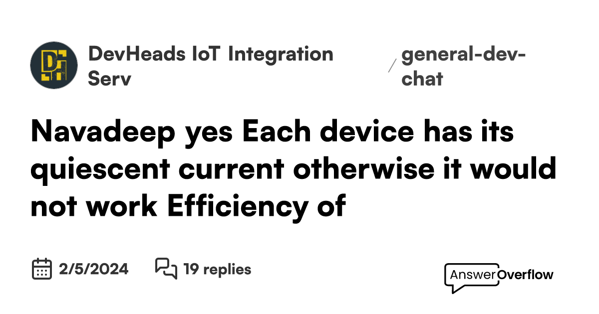 @Navadeep , yes. Each device has its quiescent current, otherwise it would not work. Efficiency ...