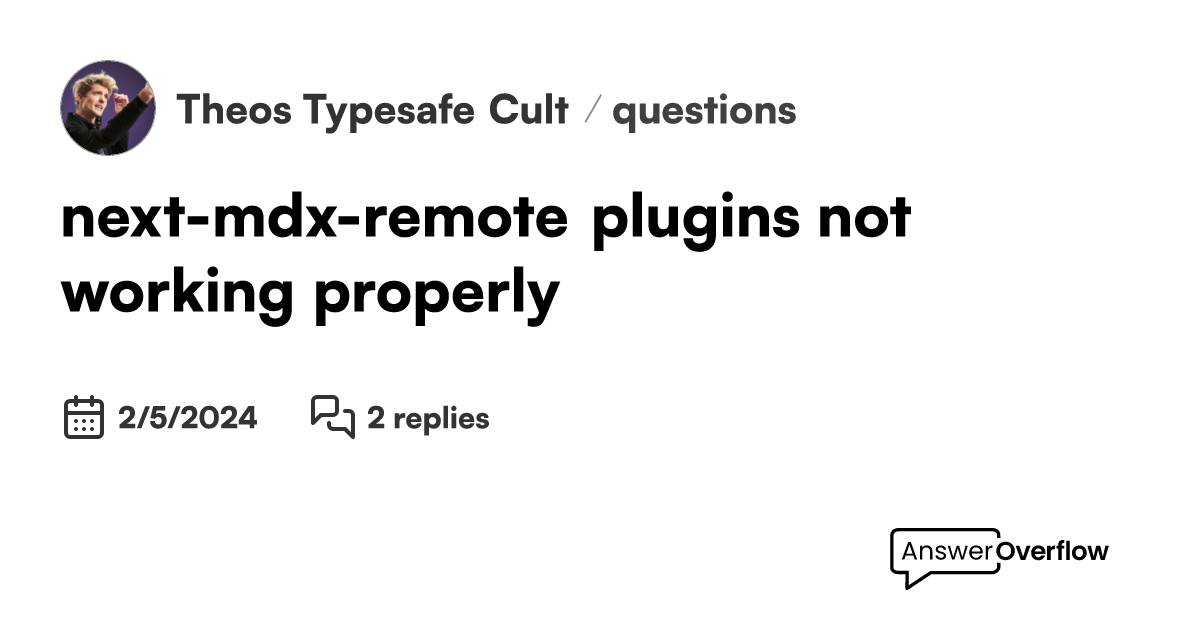 next-mdx-remote plugins not working properly - Theo's Typesafe Cult