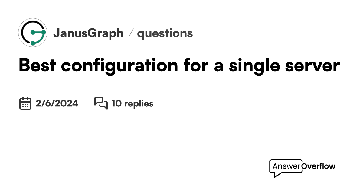 Best configuration for a single server - JanusGraph