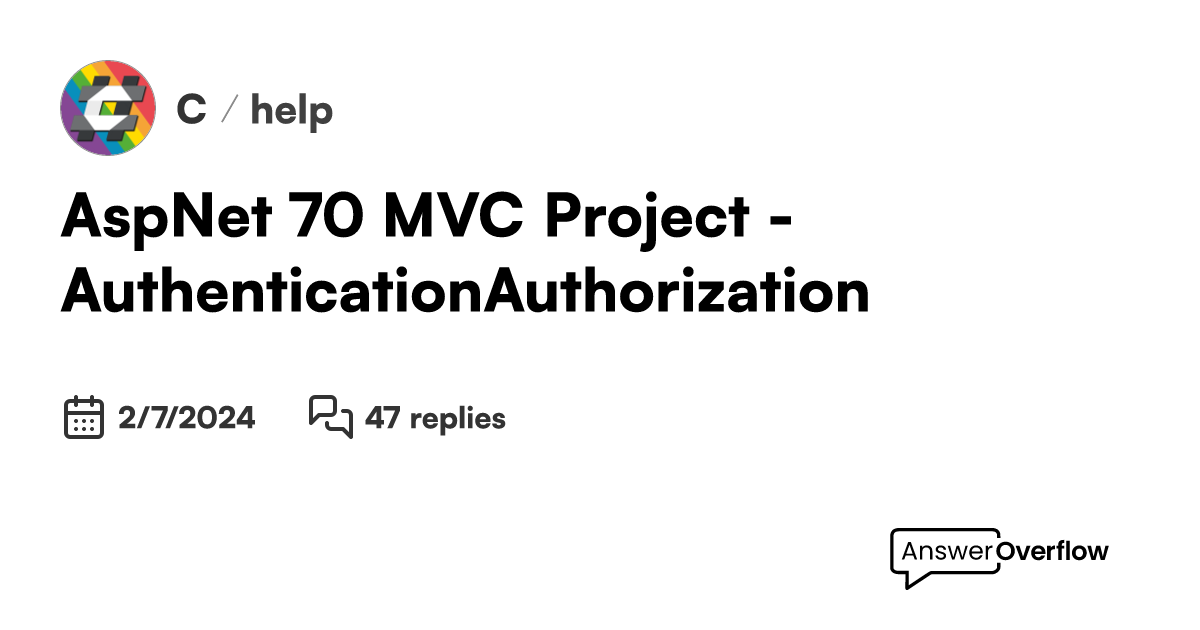 Asp.Net 7.0 MVC Project - Authentication/Authorization - C#