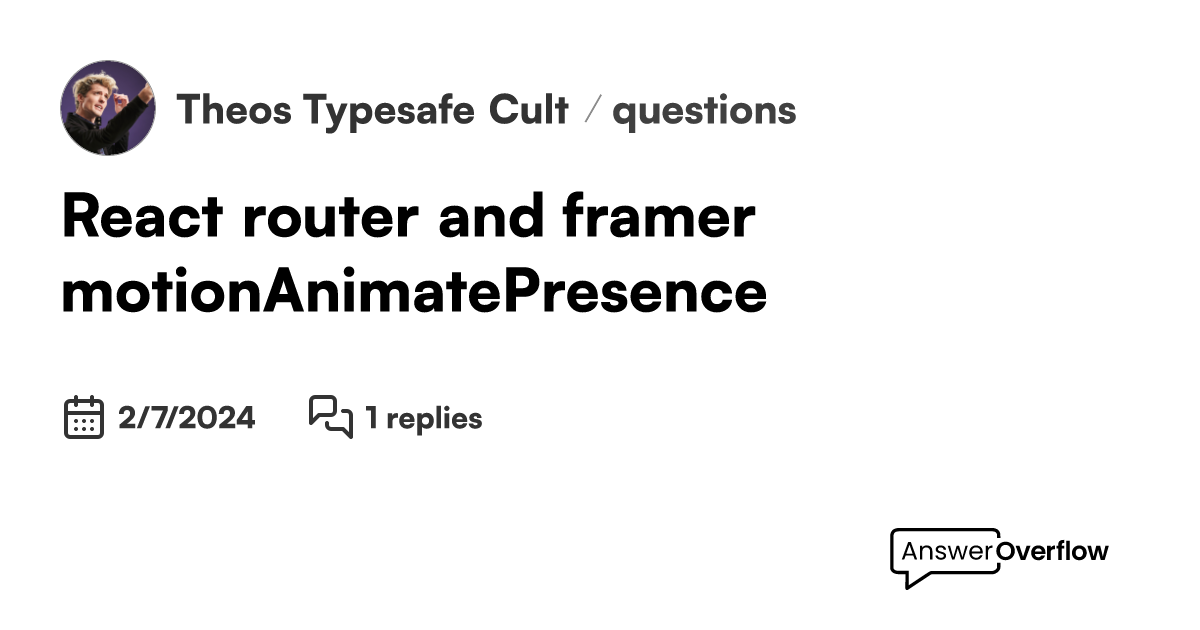 React router and framer motion(AnimatePresence) - Theo's Typesafe Cult