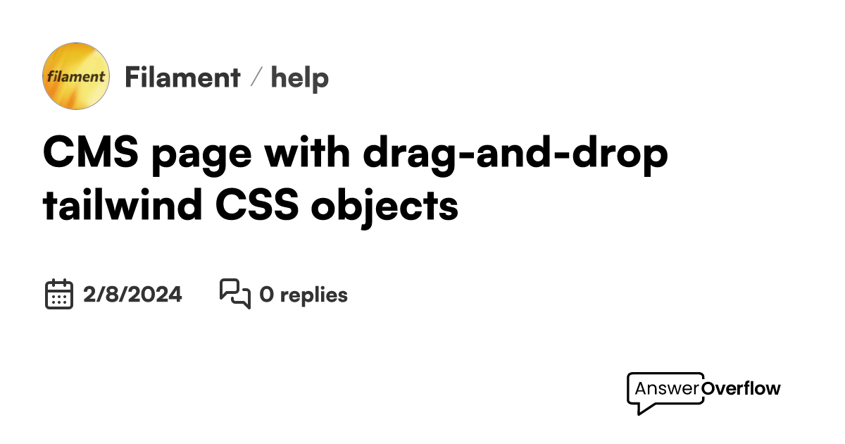 CMS page with drag-and-drop tailwind CSS objects - Filament