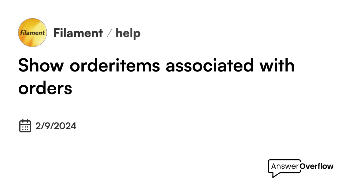 Show orderitems associated with orders - Filament