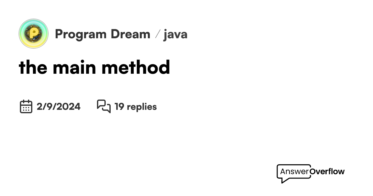 the main method - Program Dream