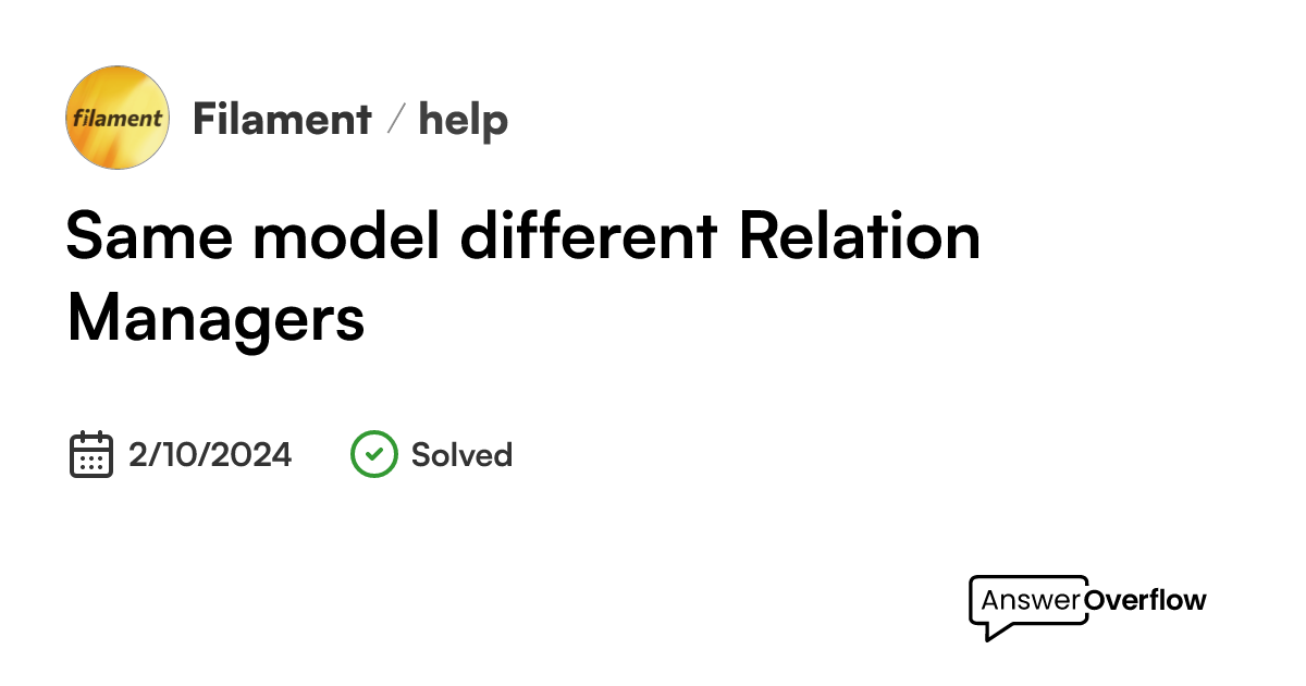 Same model different Relation Managers - Filament