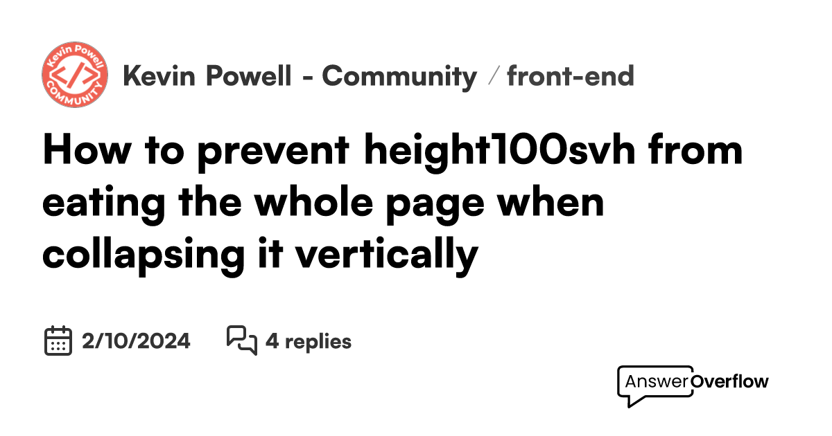 How To Prevent Height100svh From Eating The Whole Page When Collapsing It Vertically Kevin