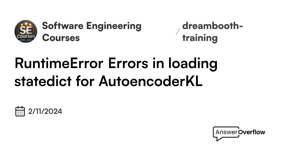 RuntimeError: Error(s) in loading state_dict for AutoencoderKL ...