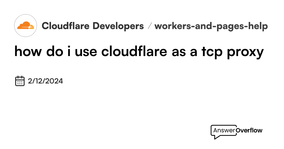 how do i use cloudflare as a tcp proxy - Cloudflare Developers