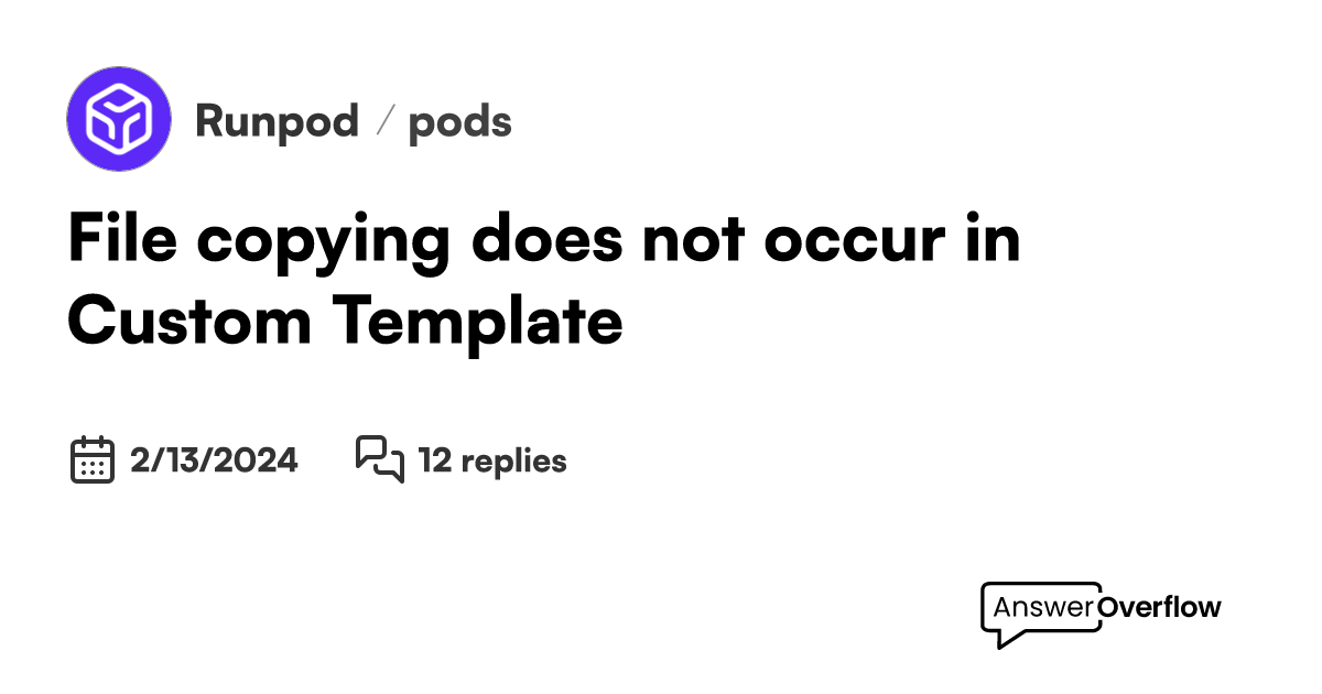 File copying does not occur in Custom Template - RunPod