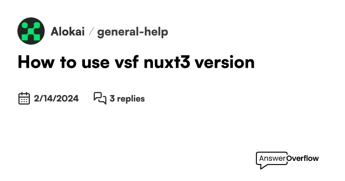 How to use vsf nuxt3 version? - Alokai