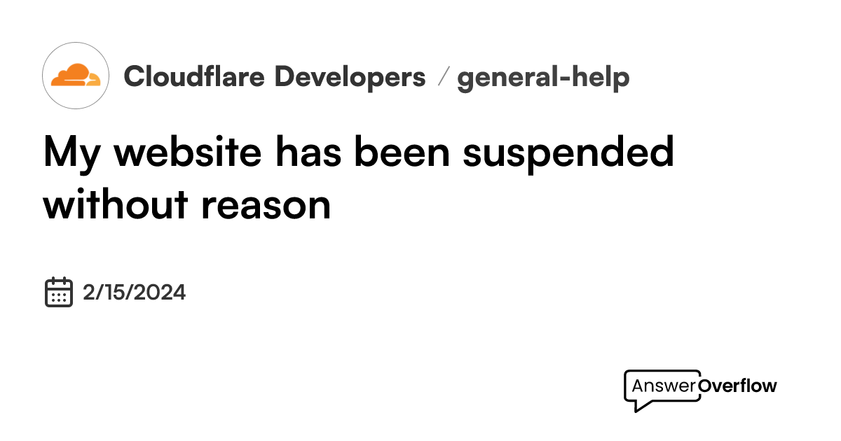 My website has been suspended without reason - Cloudflare Developers
