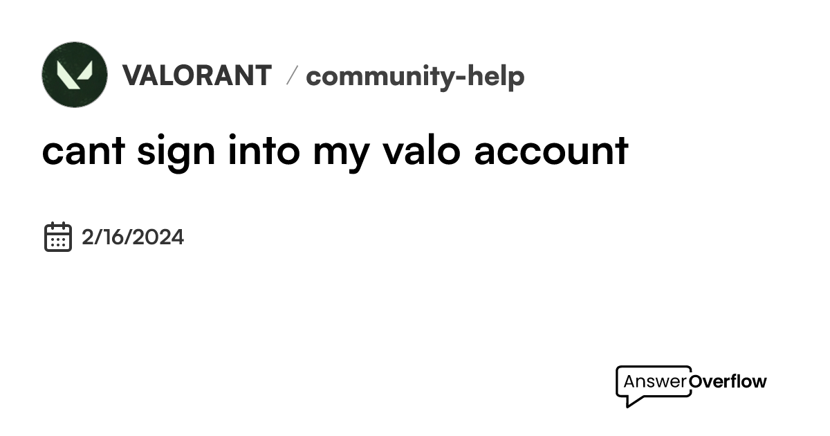 cant sign into my valo account - VALORANT