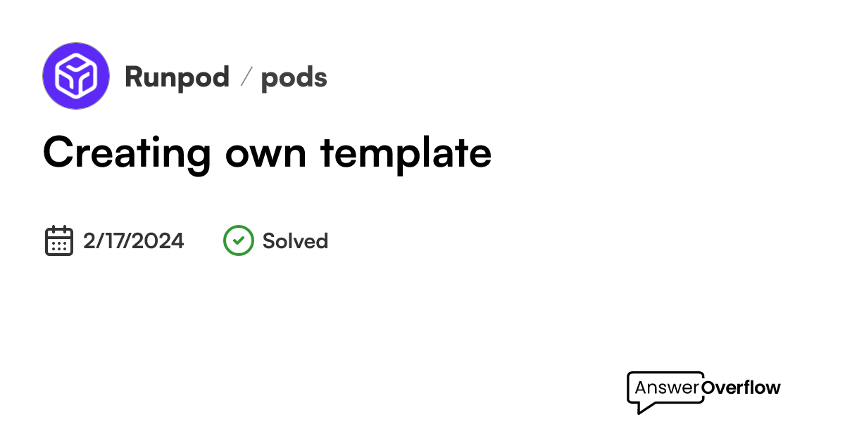 Creating own template - Runpod