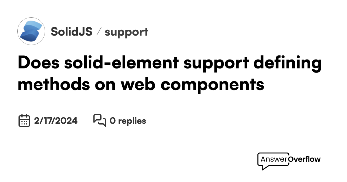 Does solid-element support defining methods on web components? - SolidJS
